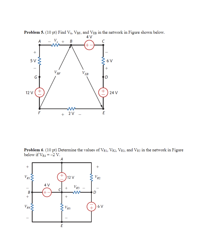 Solved Problem 5. (10 pt) Find Vx,VBF, and VEB in the | Chegg.com