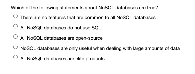 Solved Which of the following statements about NoSQL | Chegg.com