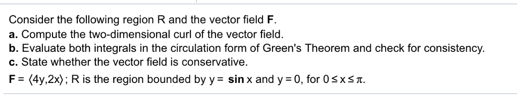Solved Consider the following region R and the vector field | Chegg.com