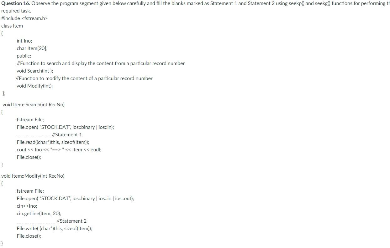 Solved Question 16 Observe The Program Segment Given Below 