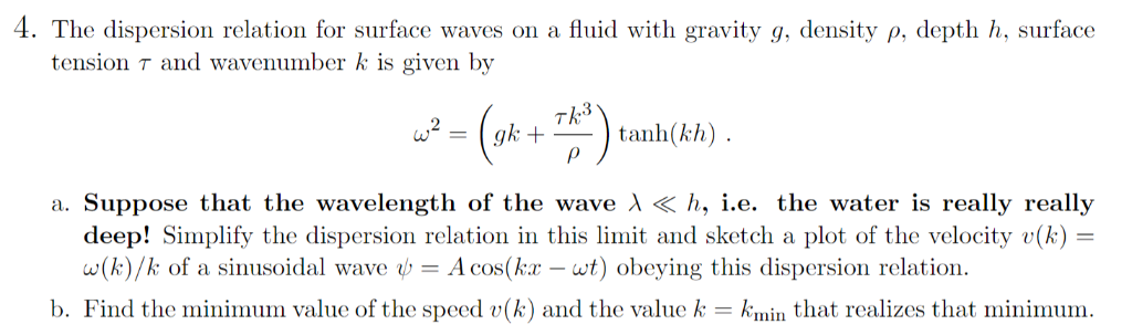 4. The dispersion relation for surface waves on a f | Chegg.com