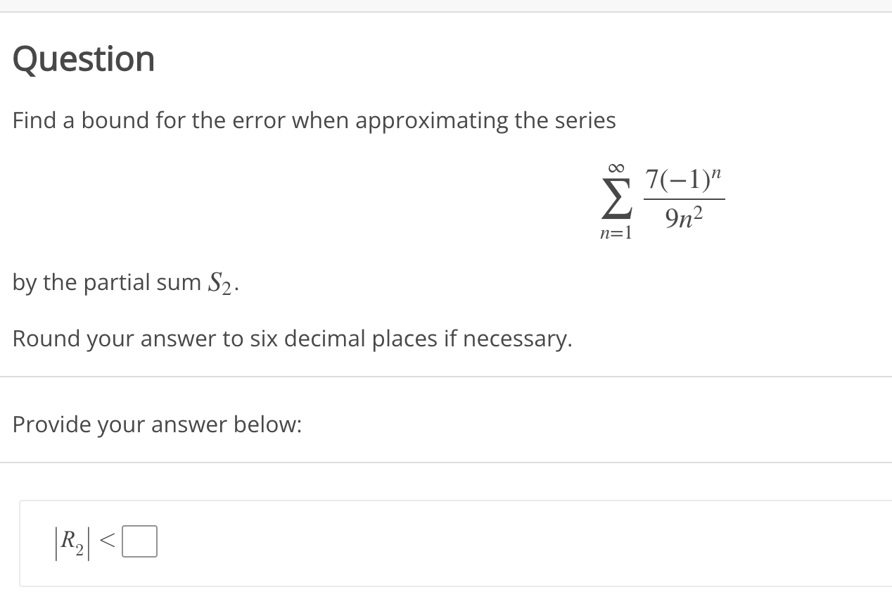 Solved Find a bound for the error when approximating the | Chegg.com