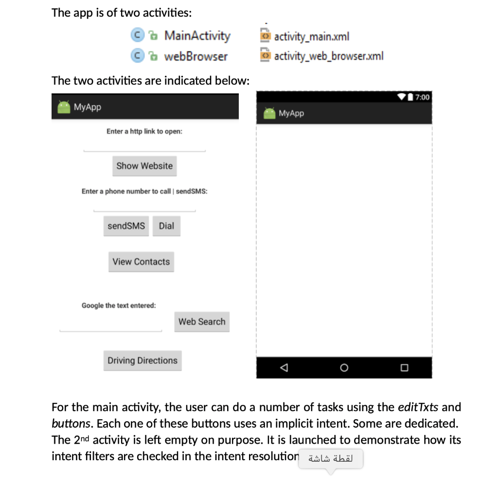 The app is of two activities: MainActivity Cweb | Chegg.com