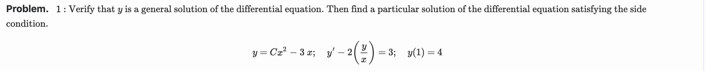 Solved Problem. 1: Verify that y is a general solution of | Chegg.com