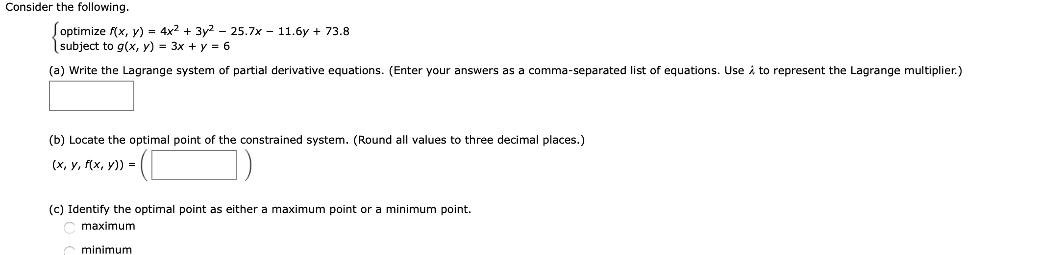 Solved Consider the following. Şoptimize f(x, y) = 4x2 + 3y2 | Chegg.com