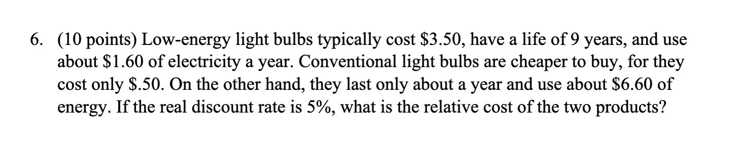 (10 points) Low-energy light bulbs typically cost | Chegg.com