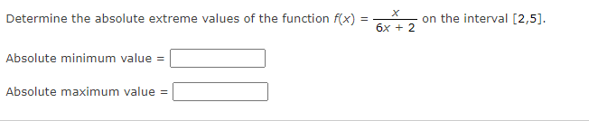 Solved Determine the absolute extreme values of the function | Chegg.com