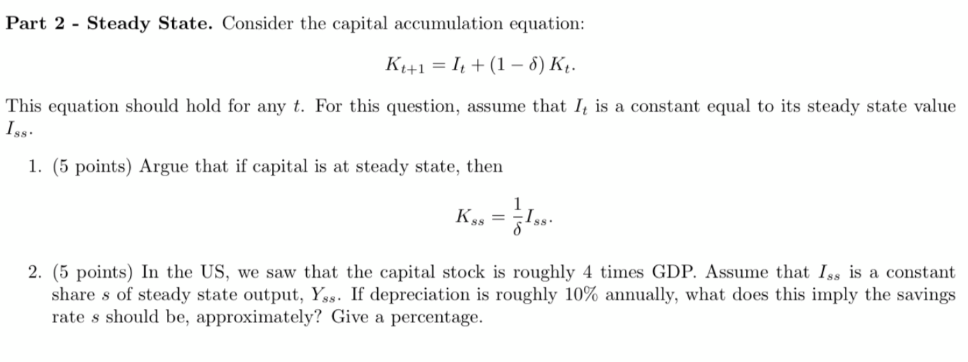 Solved Part 2 - Steady State. Consider the capital | Chegg.com