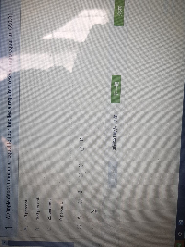 Solved 1 A simple deposit multiplier equal to four implies a | Chegg.com