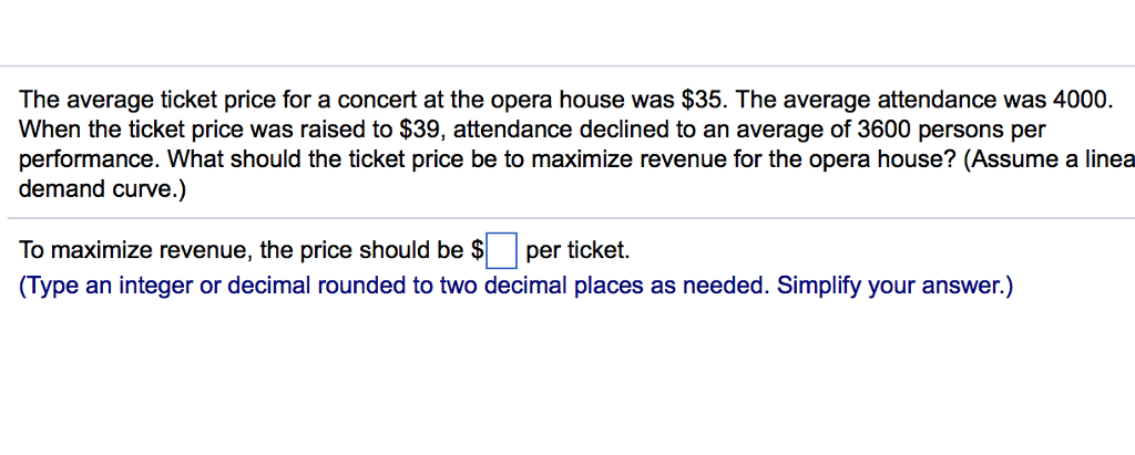Solved The average ticket price for a concert at the opera | Chegg.com