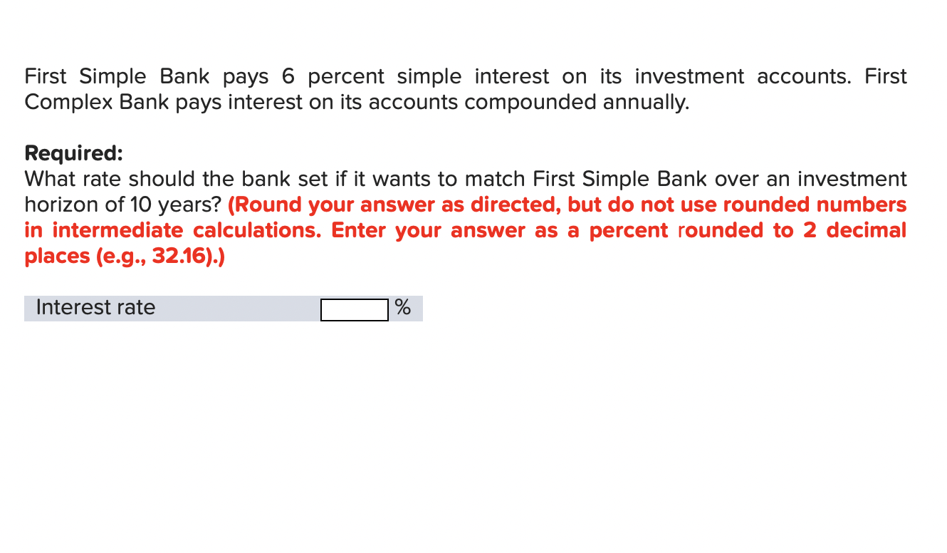Solved First Simple Bank pays 6 percent simple interest on | Chegg.com
