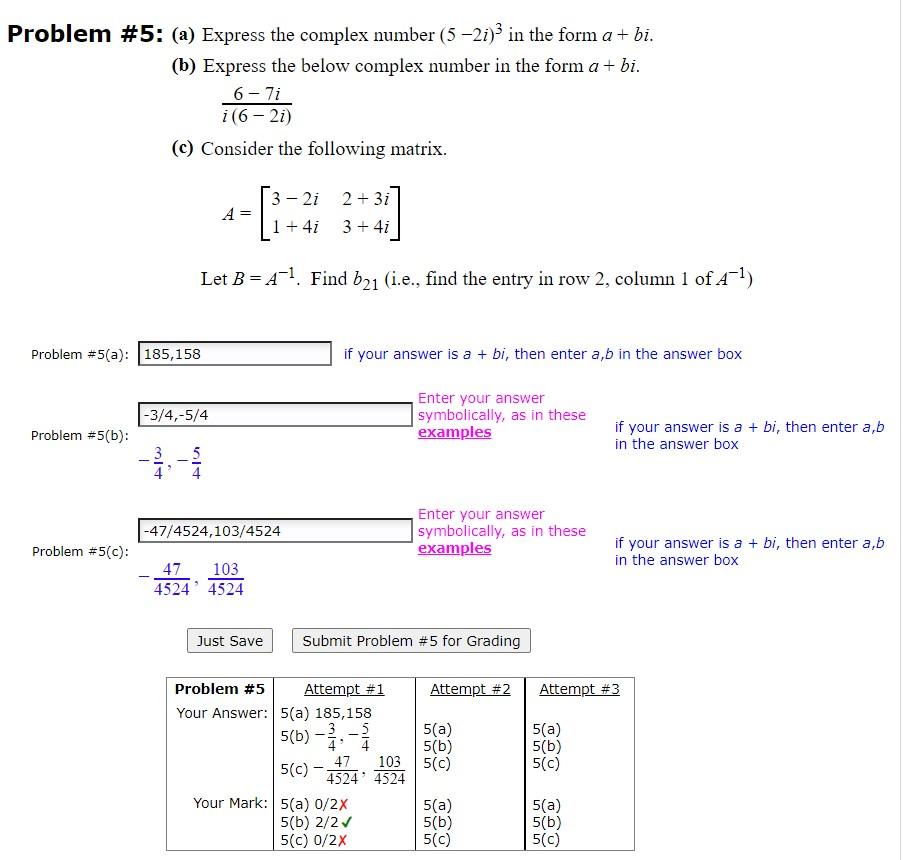 Solved Problem #5: (a) Express the complex number (5–21)2 in | Chegg.com