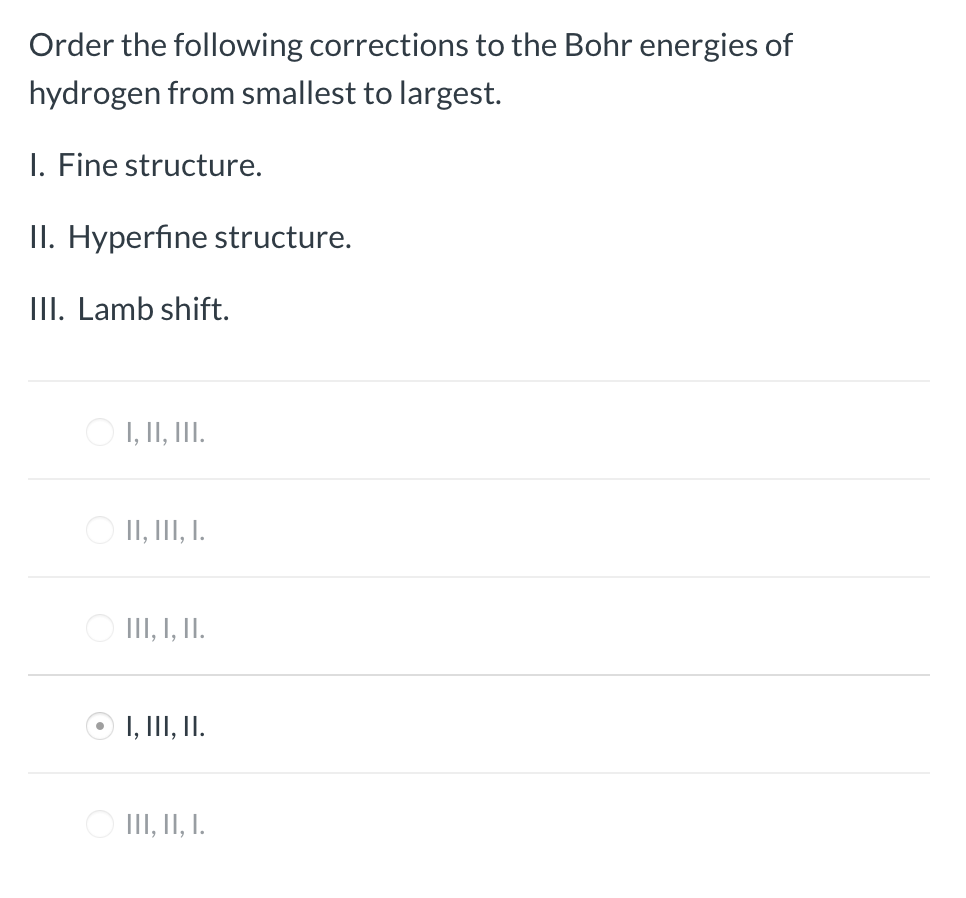 Solved Order the following corrections to the Bohr energies | Chegg.com