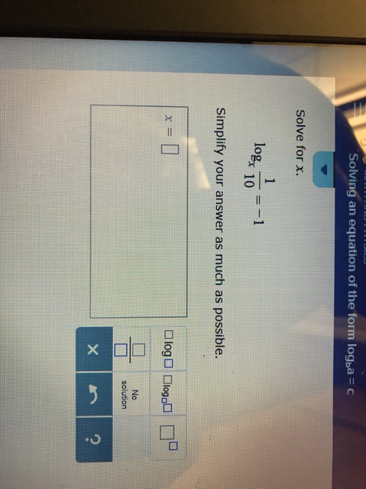 Solved Solving an equation of the form loga c Solve for x. | Chegg.com
