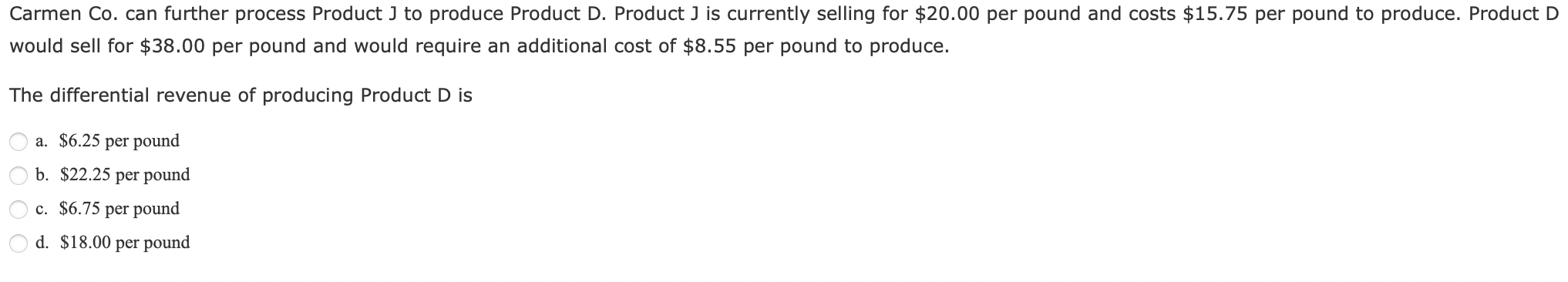Solved Carmen Co. can further process Product J to produce | Chegg.com