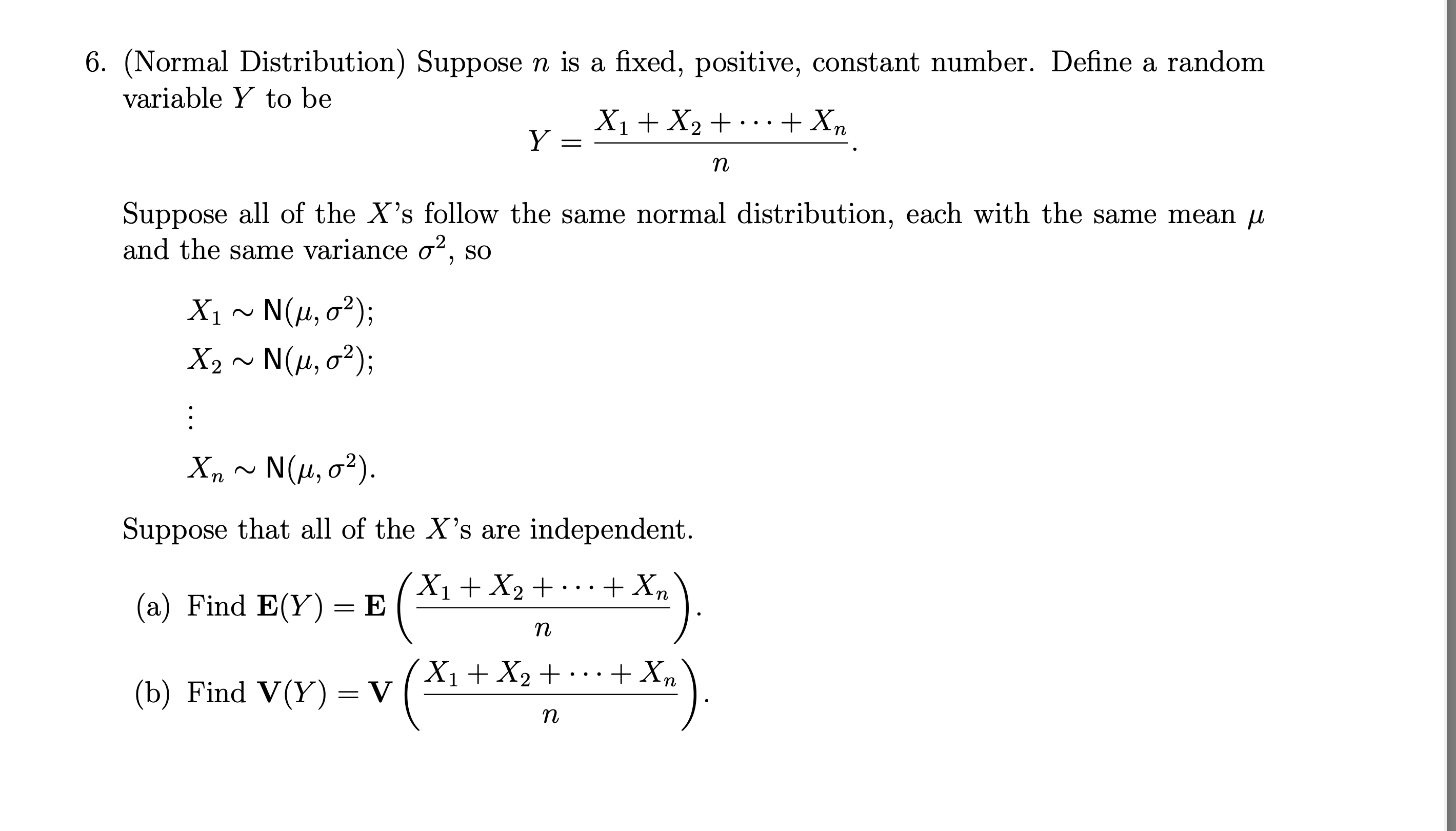 Solved 6. (Normal Distribution) Suppose n is a fixed, | Chegg.com