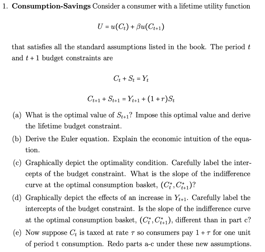 1. Consumption-Savings Consider a consumer with a | Chegg.com