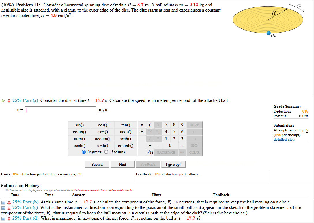 Solved (10\%) Problem 11: Consider a horizontal spinning | Chegg.com