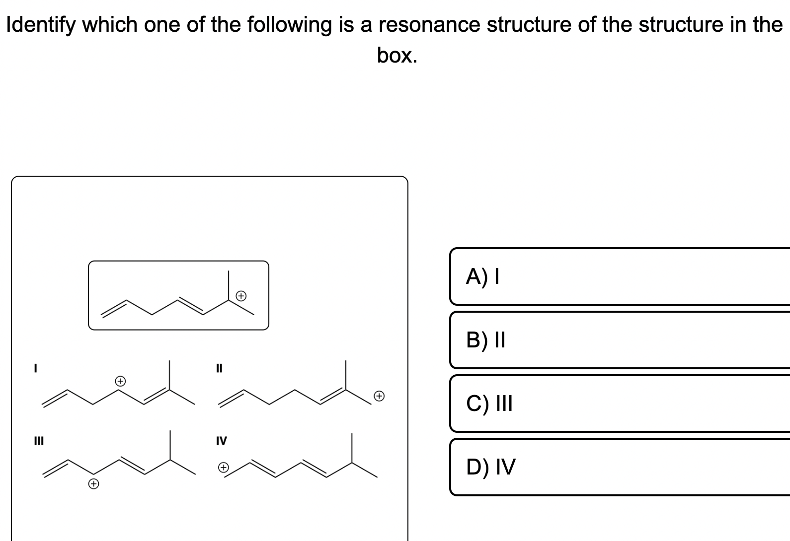 Solved Identify which one of the following is a resonance | Chegg.com