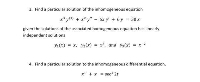 Solved Find a particular solution of the inhomogeneous | Chegg.com