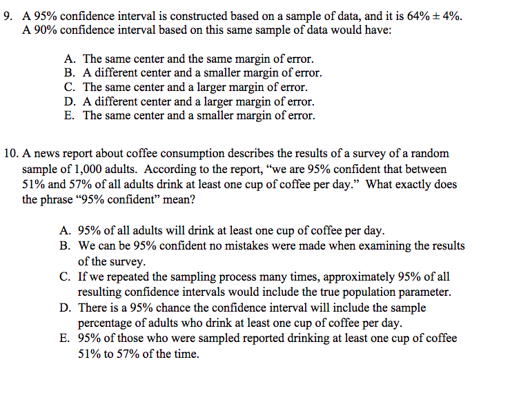 Solved 9. A 95% confidence interval is constructed based on | Chegg.com