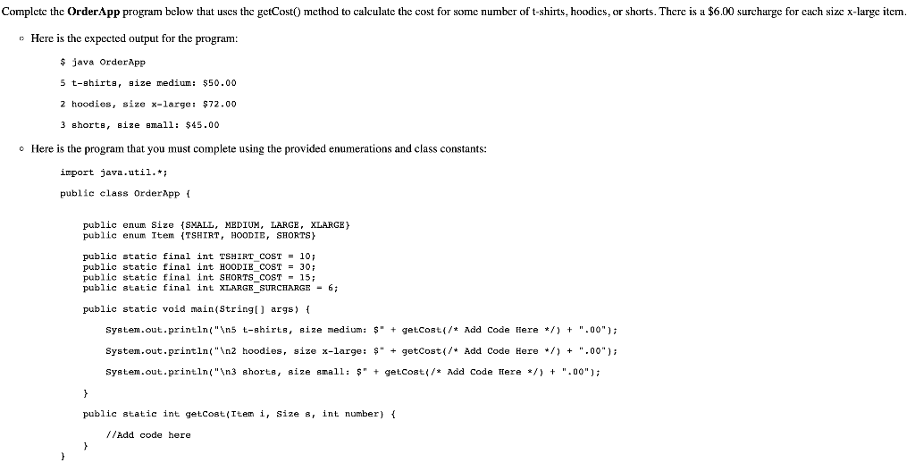 Solved Complete the Order App program below that uses the | Chegg.com