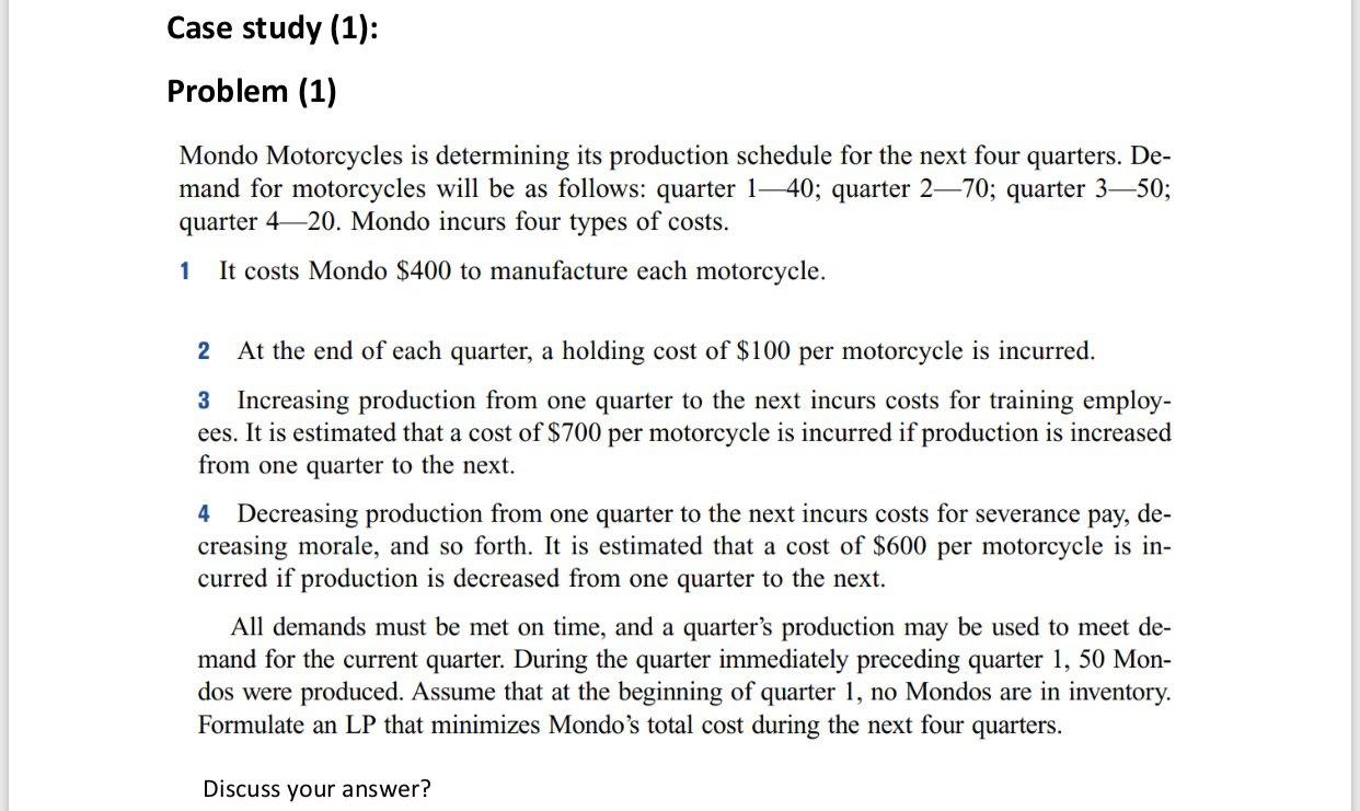 Solved Case study (1): Problem (1) Mondo Motorcycles is | Chegg.com
