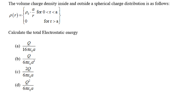 Solved The volume charge density inside and outside a | Chegg.com