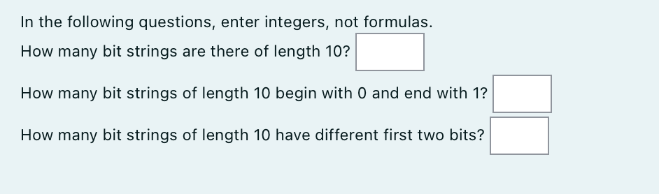 Solved In the following questions, enter integers, not | Chegg.com