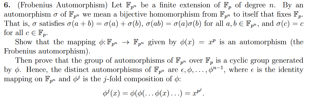 Solved =C 6. (Frobenius Automorphism) Let For be a finite | Chegg.com