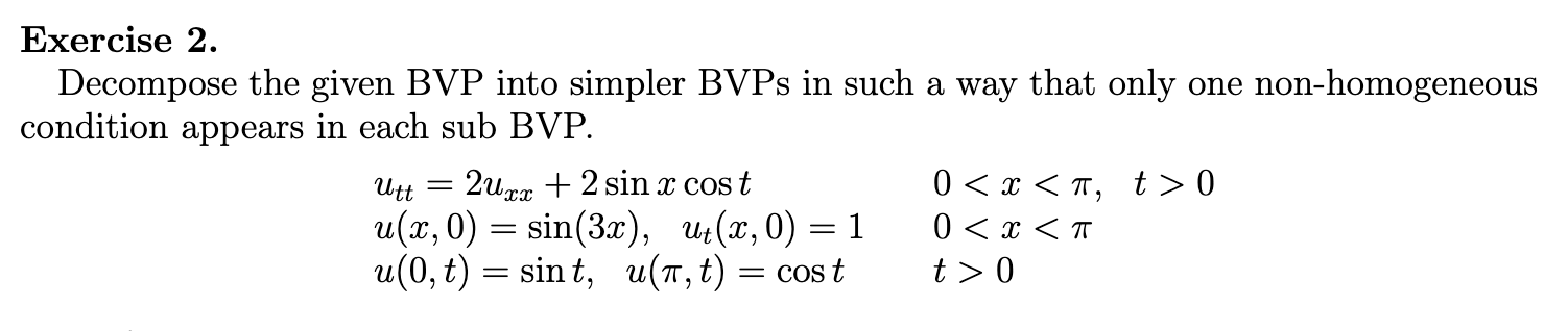 Solved Exercise 2. Decompose the given BVP into simpler BVPs | Chegg.com