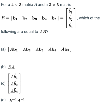 Solved For a 4 x 3 matrix A and a 3 x 5 matrix B b b2 bj b4 | Chegg.com
