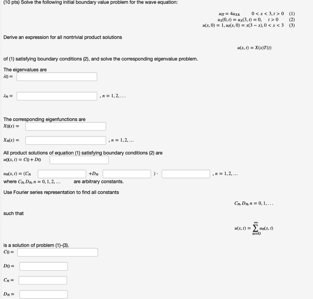 Solved (10 pts) Solve the following initial boundary value | Chegg.com