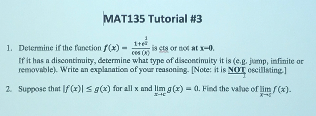 Solved MAT135 Tutorial #3 1+ex Determine ifthe function | Chegg.com