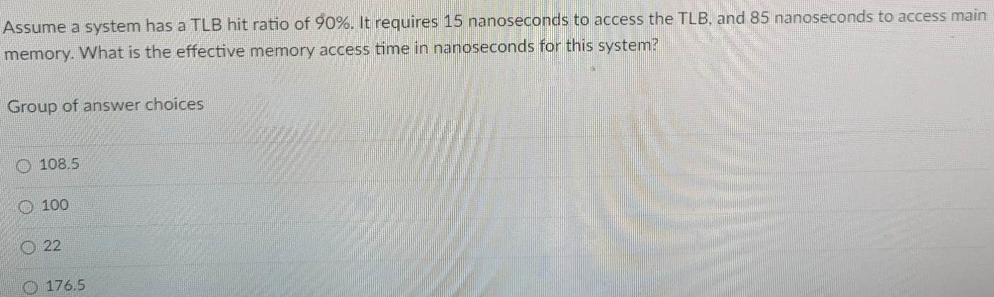 Solved Assume a system has a TLB hit ratio of 90%. It | Chegg.com
