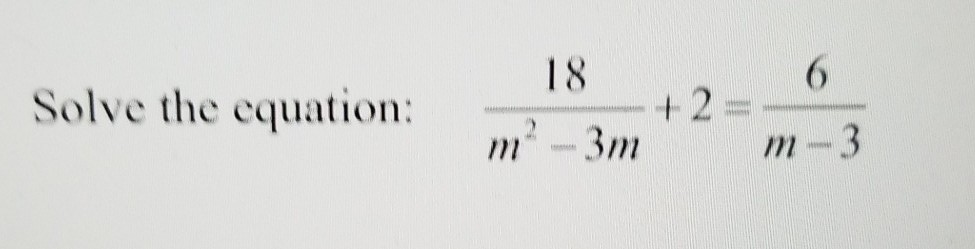 Solved Solve the equation: 6 -3 m-3mm | Chegg.com