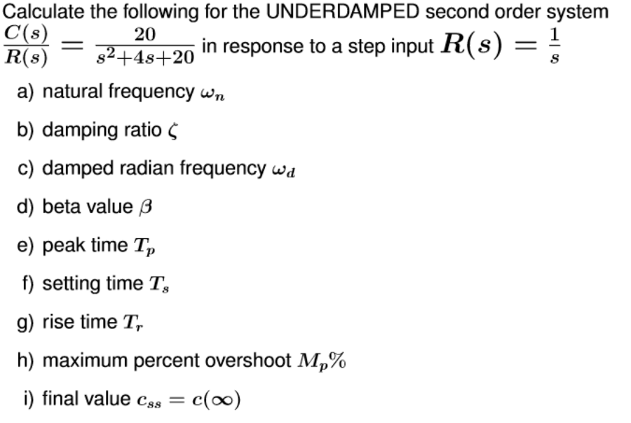 Solved s Calculate the following for the UNDERDAMPED second | Chegg.com
