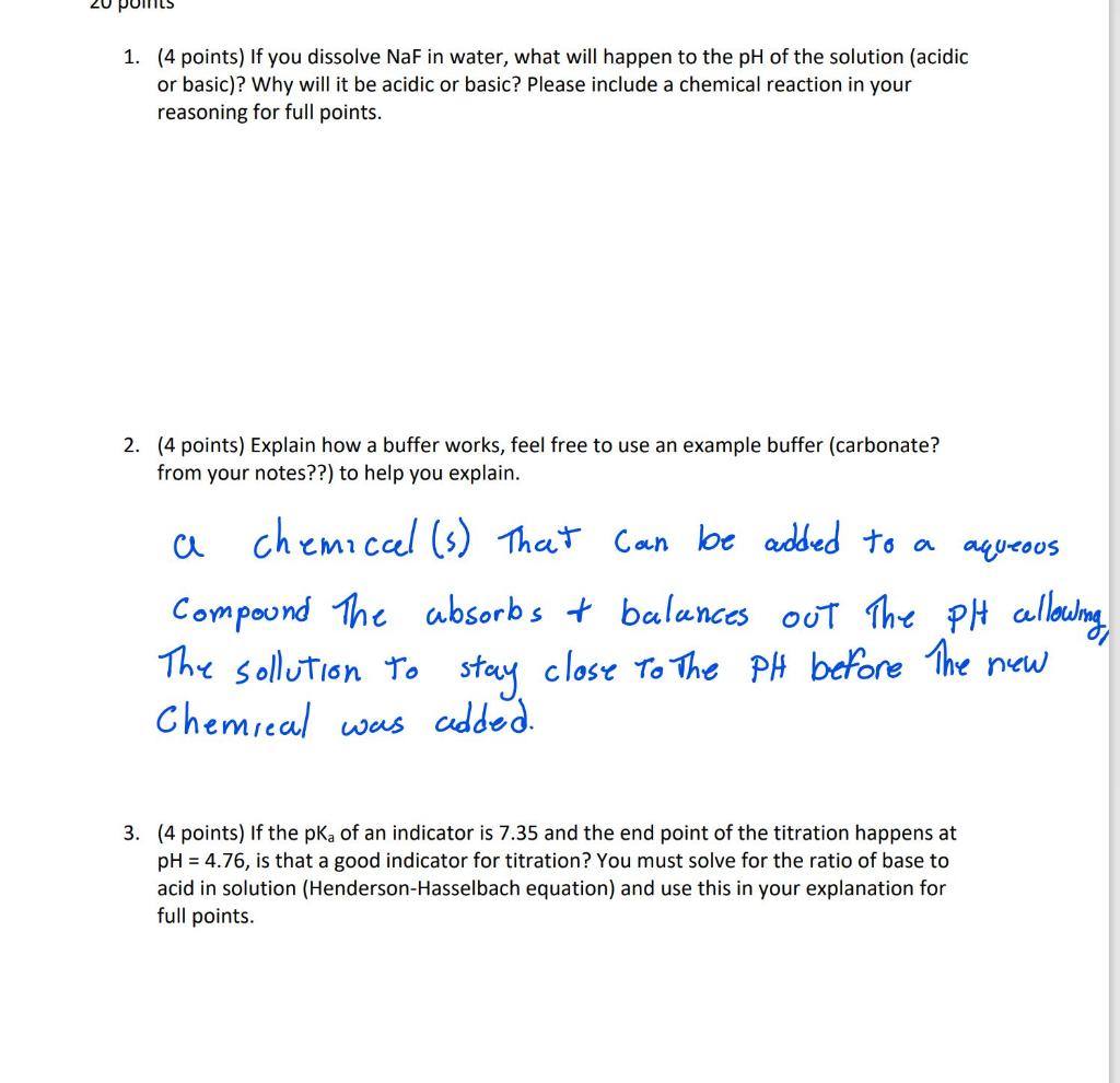 Solved 1. (4 points) If you dissolve NaF in water, what will | Chegg.com