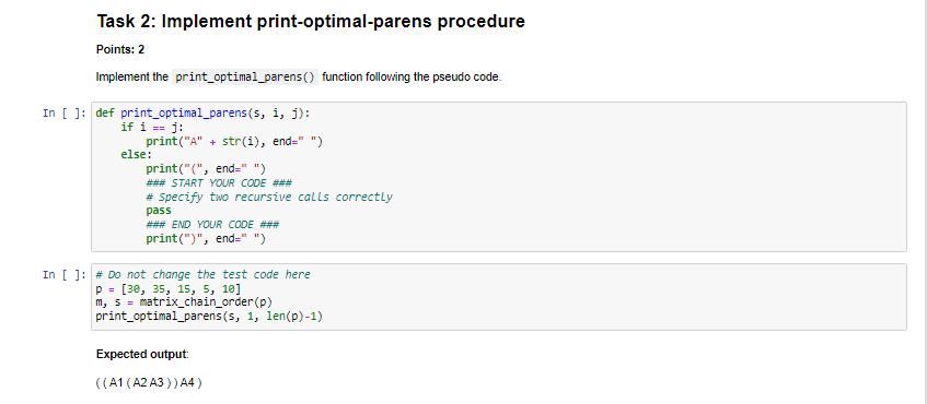 Solved Task 2: Implement print-optimal-parens procedure | Chegg.com Solved Task 2: Implement print-optimal-parens procedure | Chegg.com