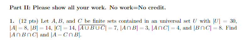 Solved Part II: Please show all your work. No work = No | Chegg.com