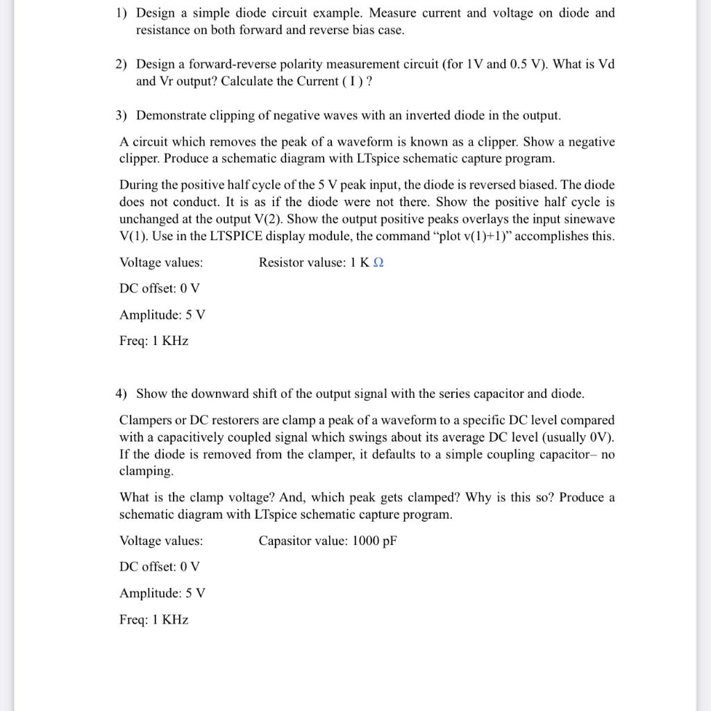 Solved 1) Design a simple diode circuit example. Measure | Chegg.com