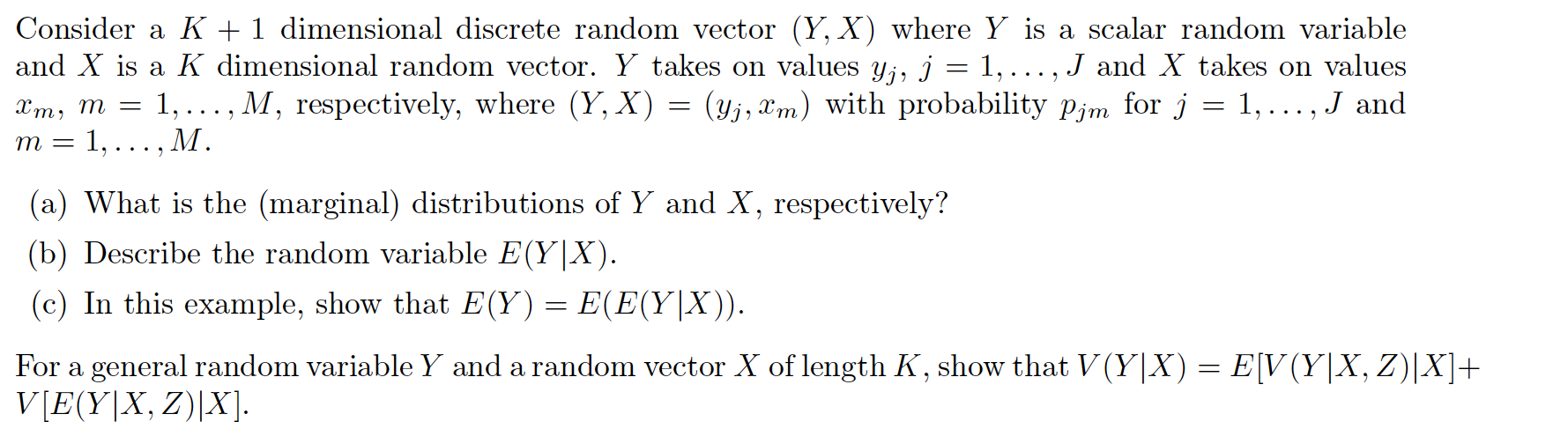 Consider a K + 1 dimensional discrete random vector | Chegg.com