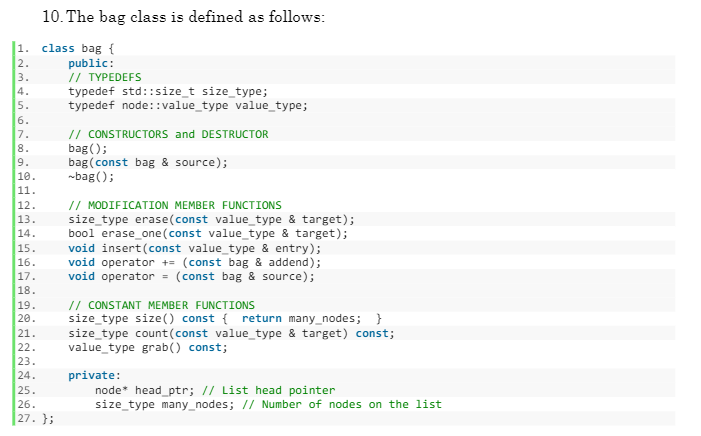 Solved 5. 7. 9. 10. 10. The bag class is defined as follows: | Chegg.com
