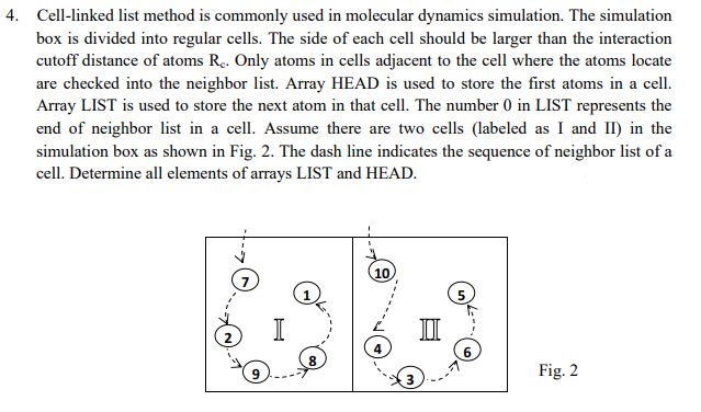 Solved Cell-linked list method is commonly used in molecular | Chegg.com