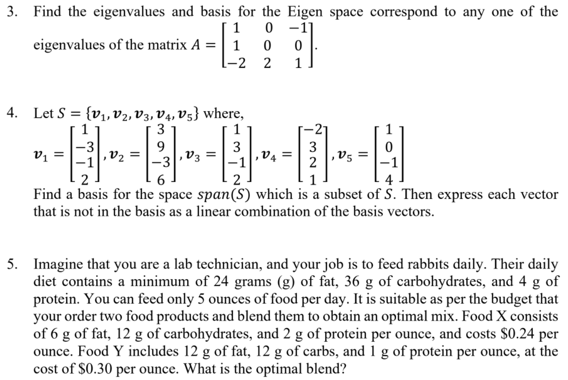 Solved 3. Find the eigenvalues and basis for the Eigen space | Chegg.com