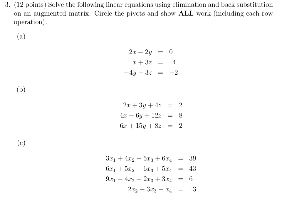 Solved 3. (12 points) Solve the following linear equations | Chegg.com