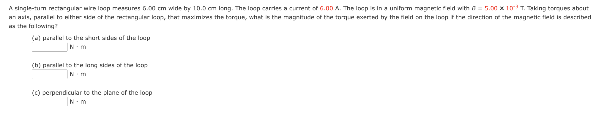 Solved A single-turn rectangular wire loop measures 6.00 cm | Chegg.com