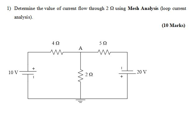 Solved 1) Determine the value of current flow through 2 2 | Chegg.com