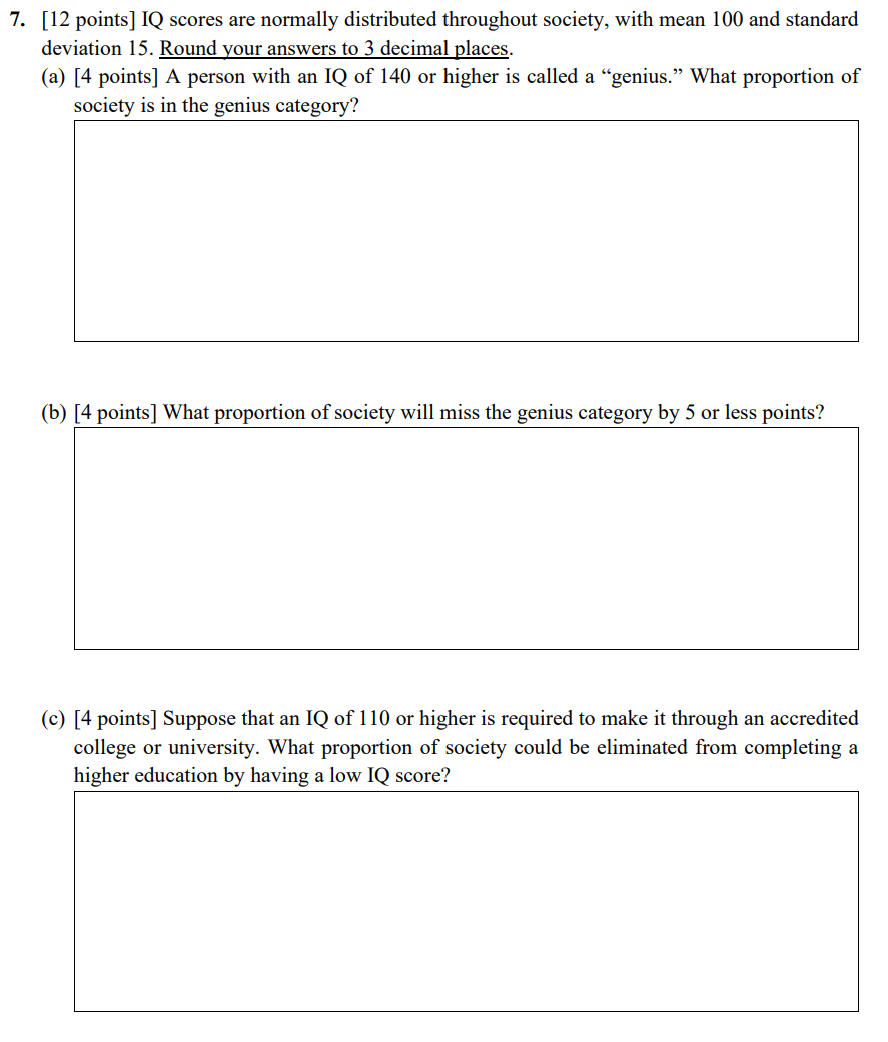 Solved 7. [12 points] IQ scores are normally distributed | Chegg.com