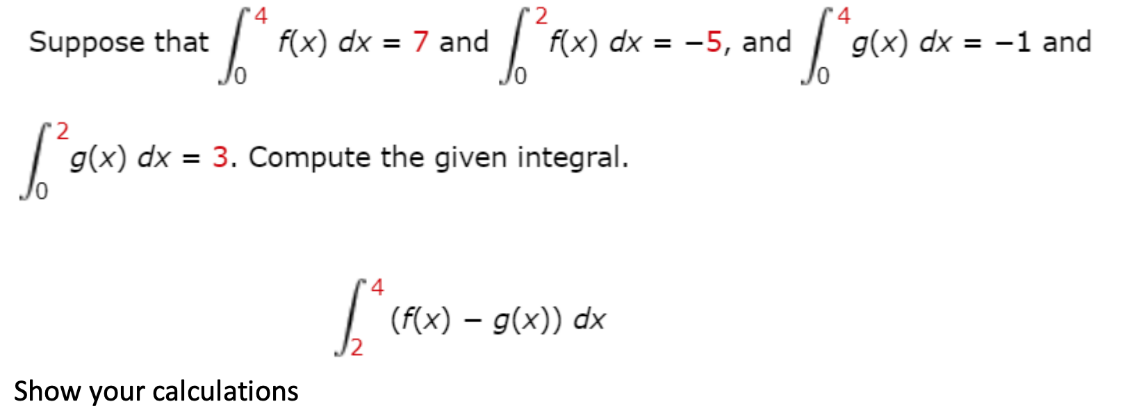 Solved Suppose That F x Dx 7 And rx Dx 2 F x Dx 5 Chegg